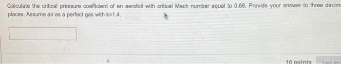 Solved Calculate the critical pressure coefficient of an | Chegg.com Solved Calculate the critical pressure coefficient of an | Chegg.com