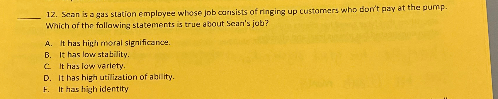Solved Sean is a gas station employee whose job consists of | Chegg.com