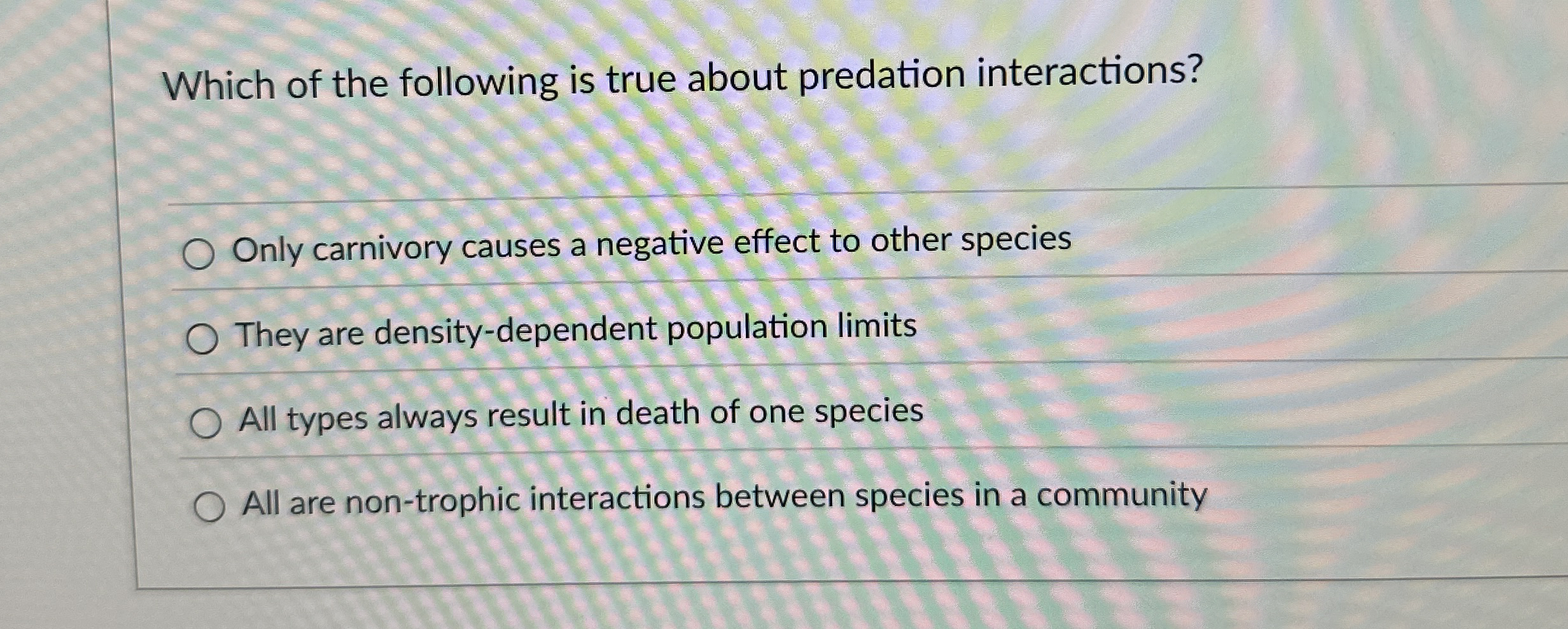 Solved Which of the following is true about predation | Chegg.com