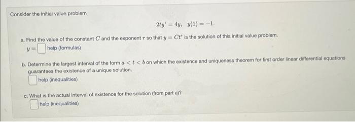 Solved Consider the initial value problem 2ty′=4y,y(1)=−1. | Chegg.com