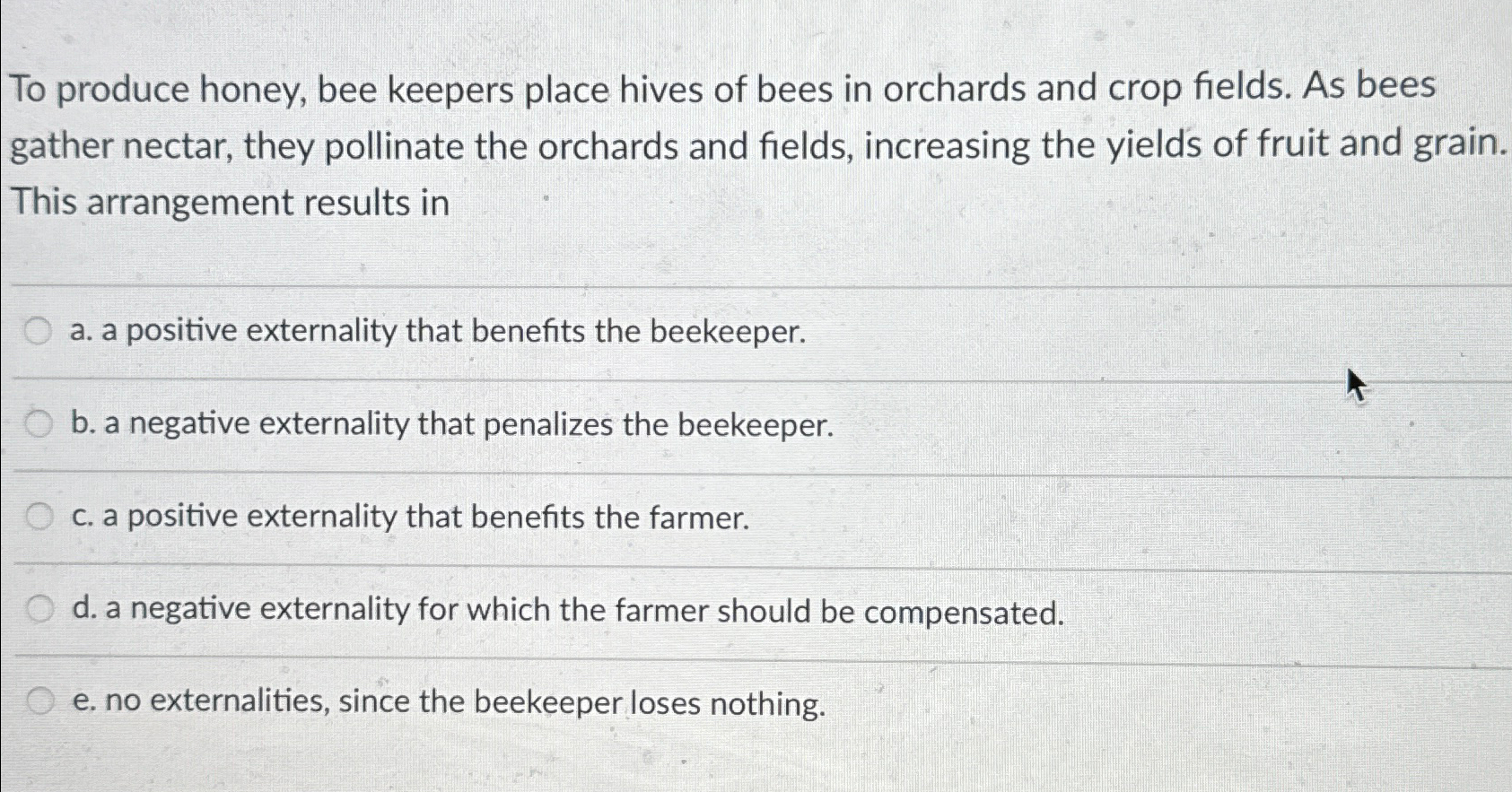 Solved To produce honey, bee keepers place hives of bees in | Chegg.com