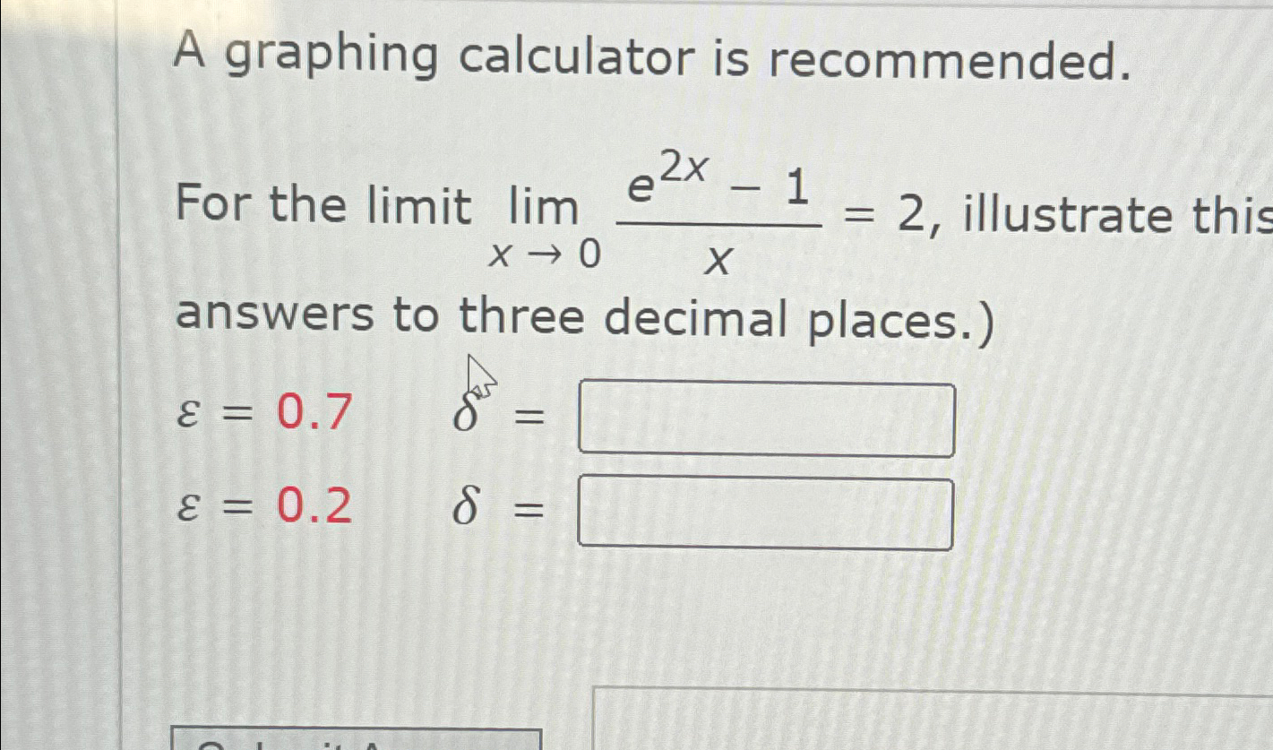 Solved A graphing calculator is recommended.For the limit | Chegg.com