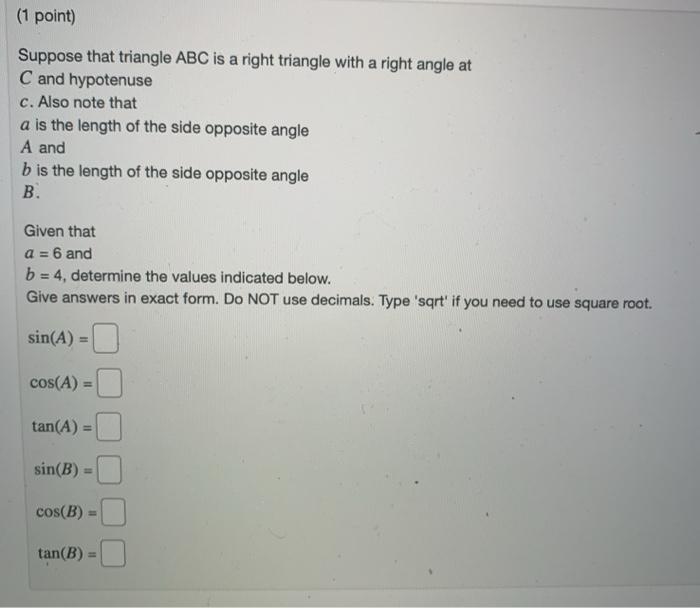 Solved (1 point) Suppose that triangle ABC is a right | Chegg.com