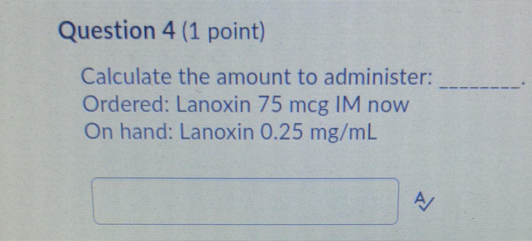 Solved Question 4 (1 point) Calculate the amount to | Chegg.com