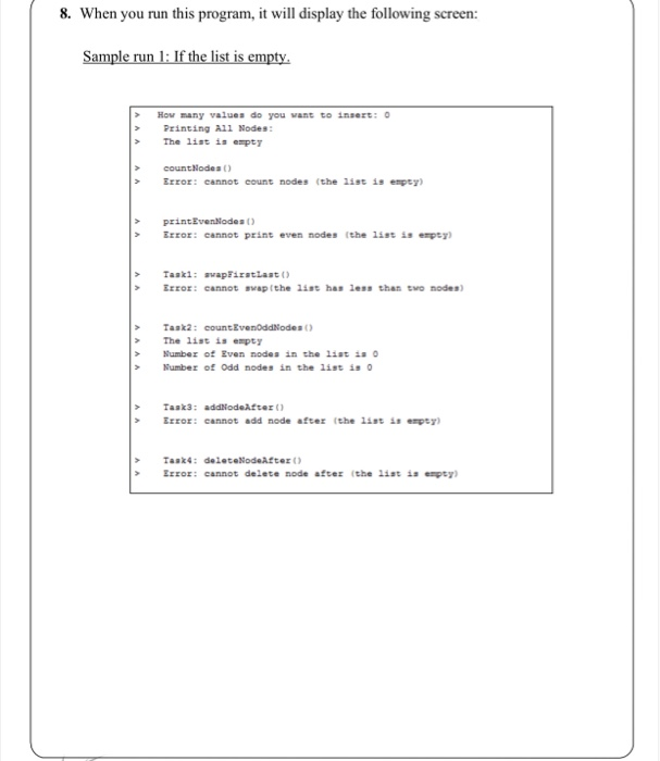 Solved Code for printEven Nodeso Method The method | Chegg.com