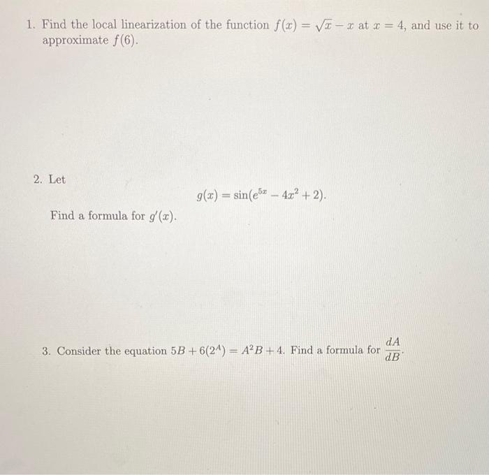 Solved 1. Find The Local Linearization Of The Function F(x) 