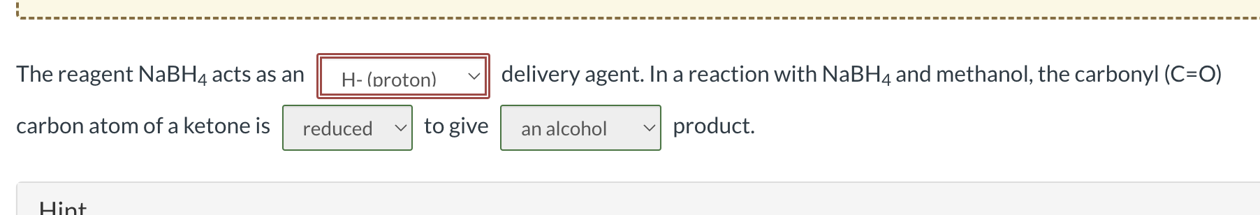 Solved The reagent NaBH4 ﻿acts as andelivery agent. In ﻿a | Chegg.com