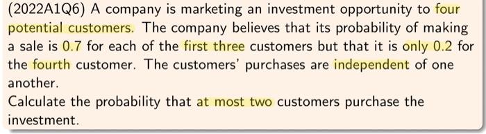 Solved (2022A1Q6) A company is marketing an investment | Chegg.com