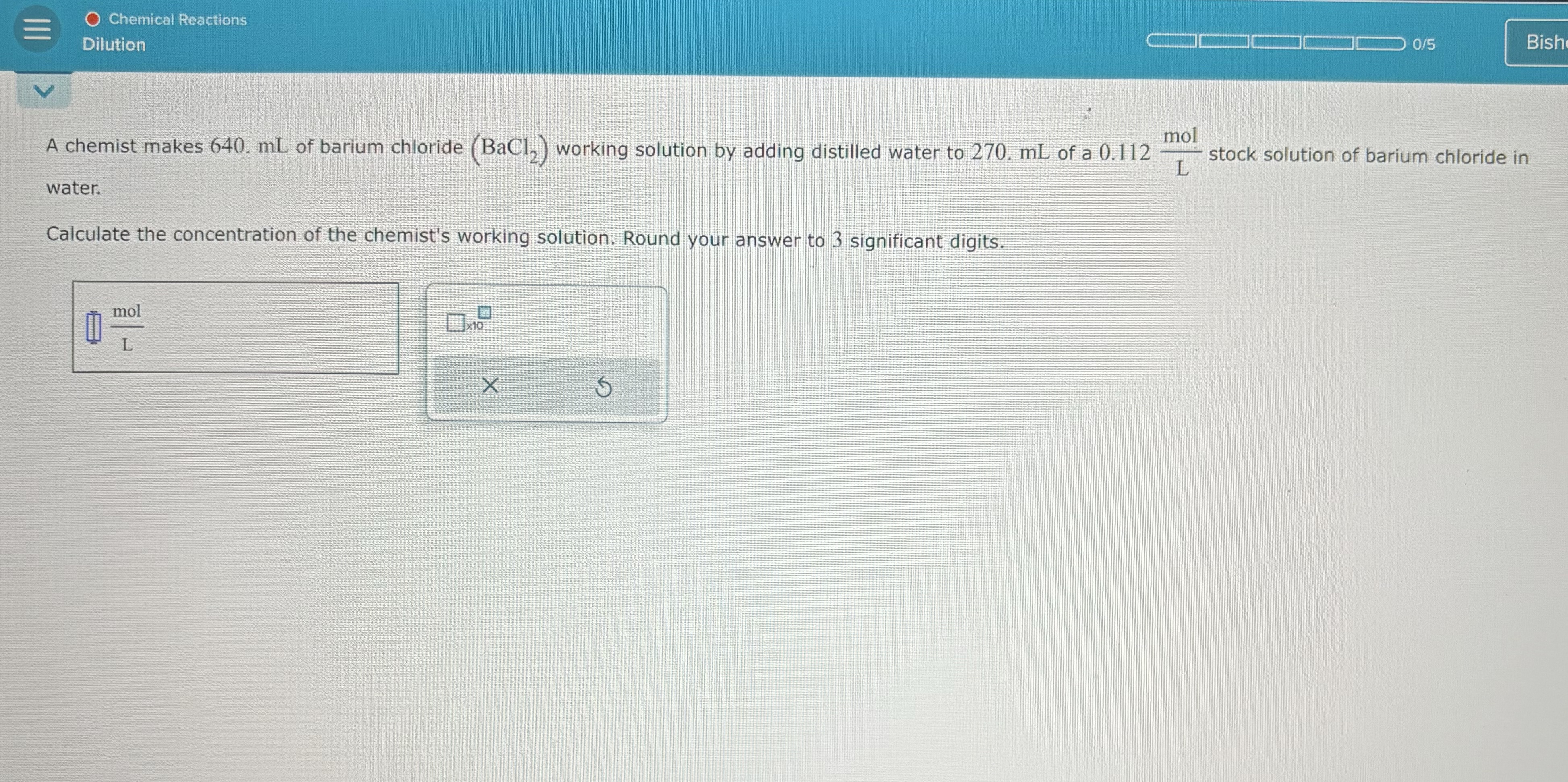 Solved Chemical ReactionsDilution05A chemist makes 640.mL | Chegg.com
