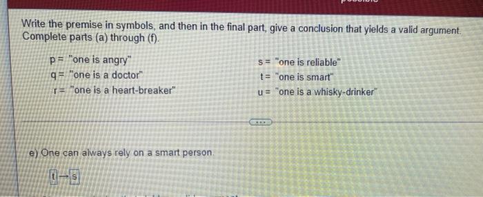 Solved Write the premise in symbols, and then in the final | Chegg.com