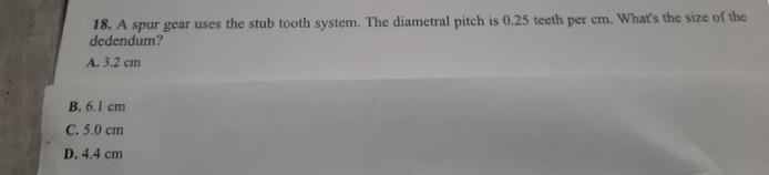 Solved A spur gear uses the stub tooth system. The diametral | Chegg.com