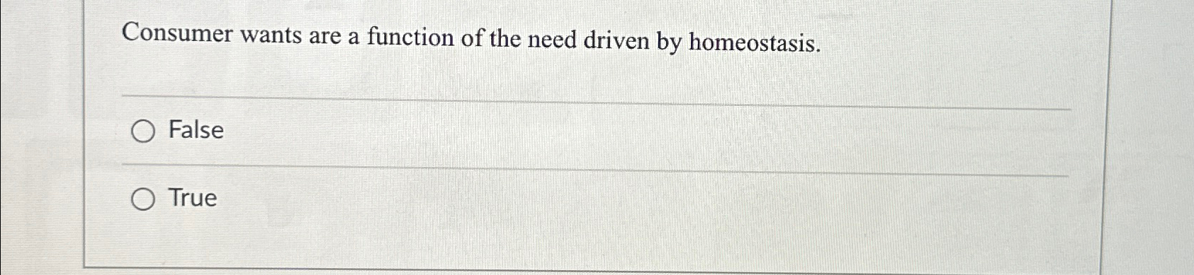 Solved Consumer wants are a function of the need driven by | Chegg.com