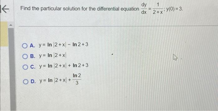 Solved Find the particular solution for the differential | Chegg.com