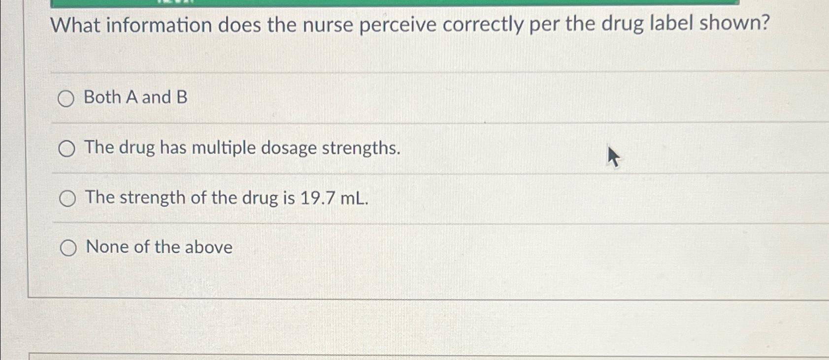 Solved What information does the nurse perceive correctly | Chegg.com