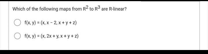 Solved Which of the following maps from R2 to R3 are | Chegg.com