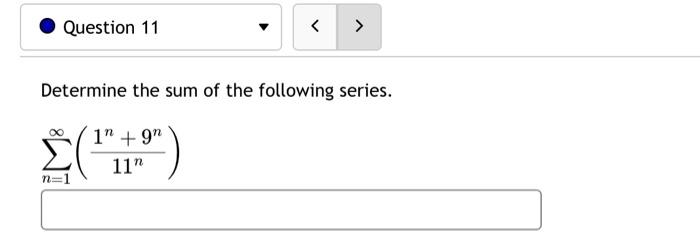 Solved Determine The Sum Of The Following Series