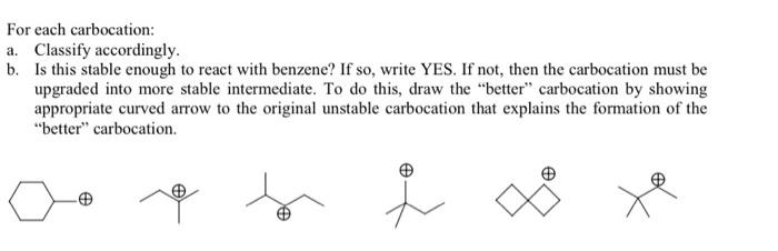 Solved For each carbocation: a. Classify accordingly. b. Is | Chegg.com