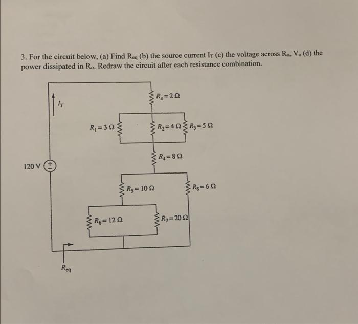 Solved 3. For the circuit below, (a) Find Req (b) the source | Chegg.com