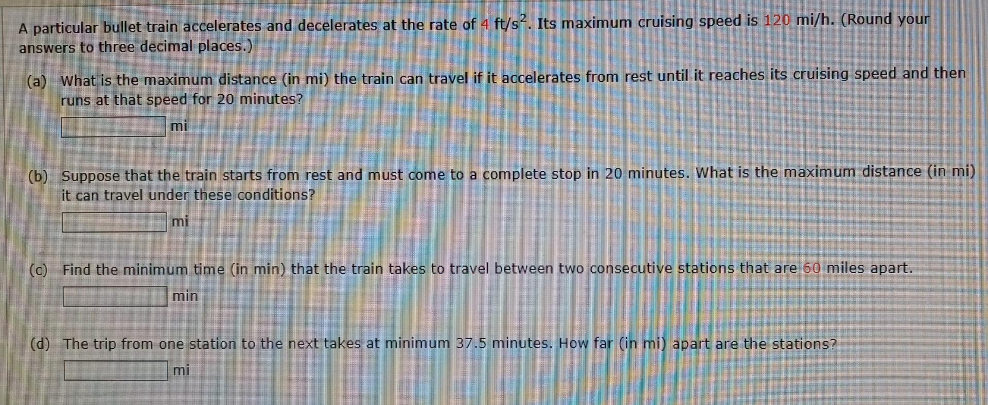 Solved A Particular Bullet Train Accelerates And Decelerates Chegg