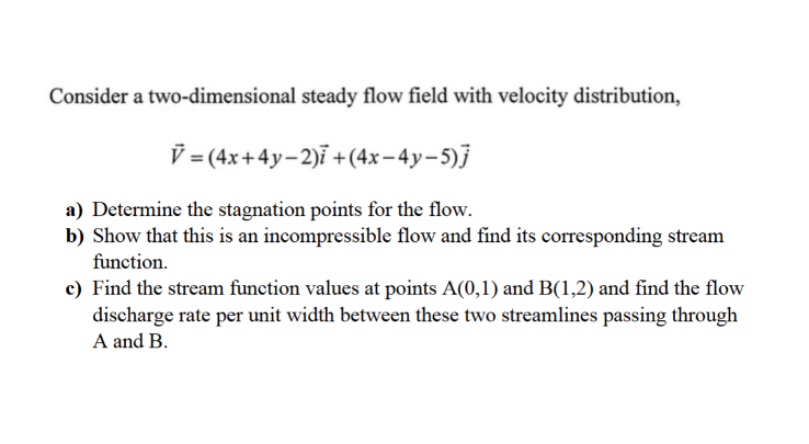 Solved Consider a two-dimensional steady flow field with | Chegg.com