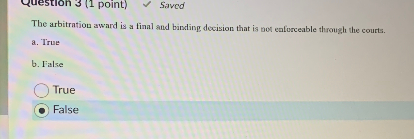 The arbitration award is a final and binding decision | Chegg.com