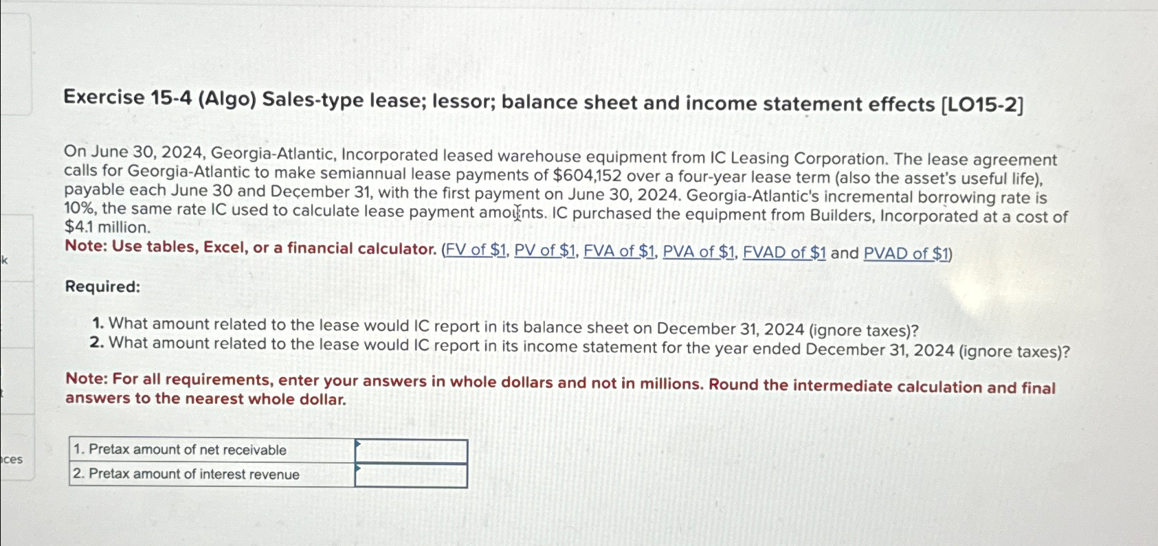 Solved Exercise 15-4 (Algo) ﻿Sales-type lease; lessor; | Chegg.com