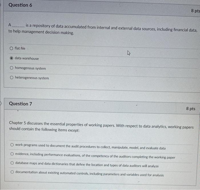Solved A. is a repository of data accumulated from internal | Chegg.com