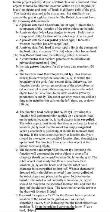 Solved In This Project You Will Define A Robot Class And 