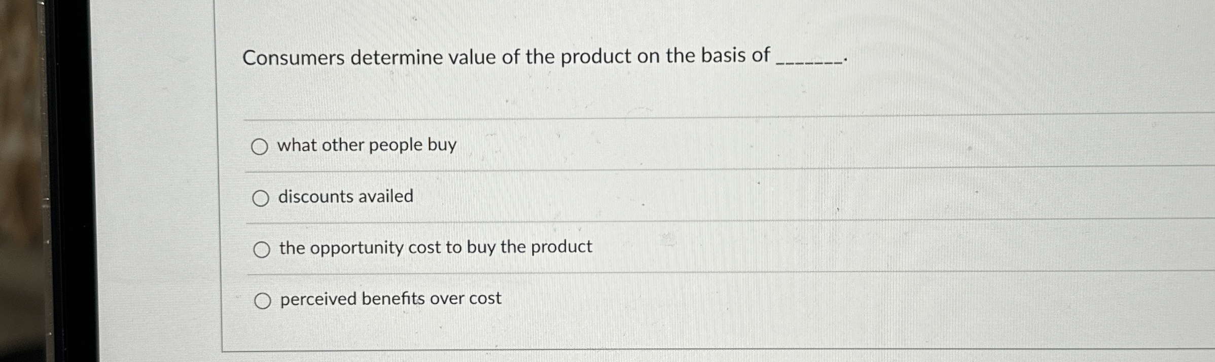 Solved Consumers determine value of the product on the basis | Chegg.com