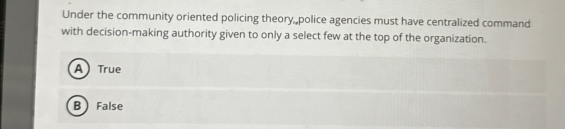 Solved Under the community oriented policing theory, police | Chegg.com