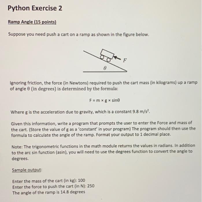 Solved Python Exercise 2 Ramp Angle (15 points) Suppose you | Chegg.com