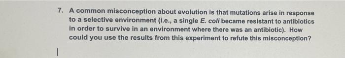 Solved A Common Misconception About Evolution Is That