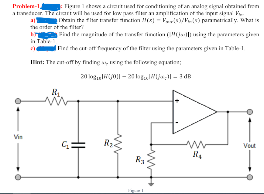Solved : Figure 1 ﻿shows a circuit used for conditioning of | Chegg.com
