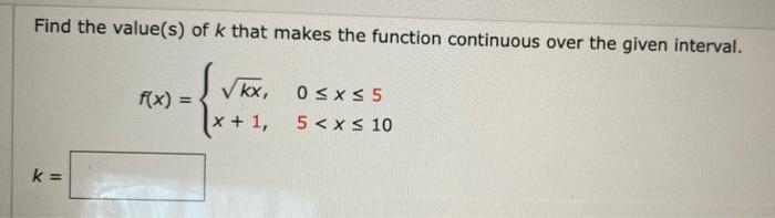 Solved Find the value(s) of k that makes the function | Chegg.com