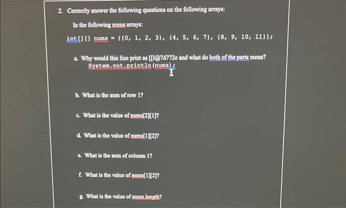 Solved 2. Correctly answer the following questions on the | Chegg.com