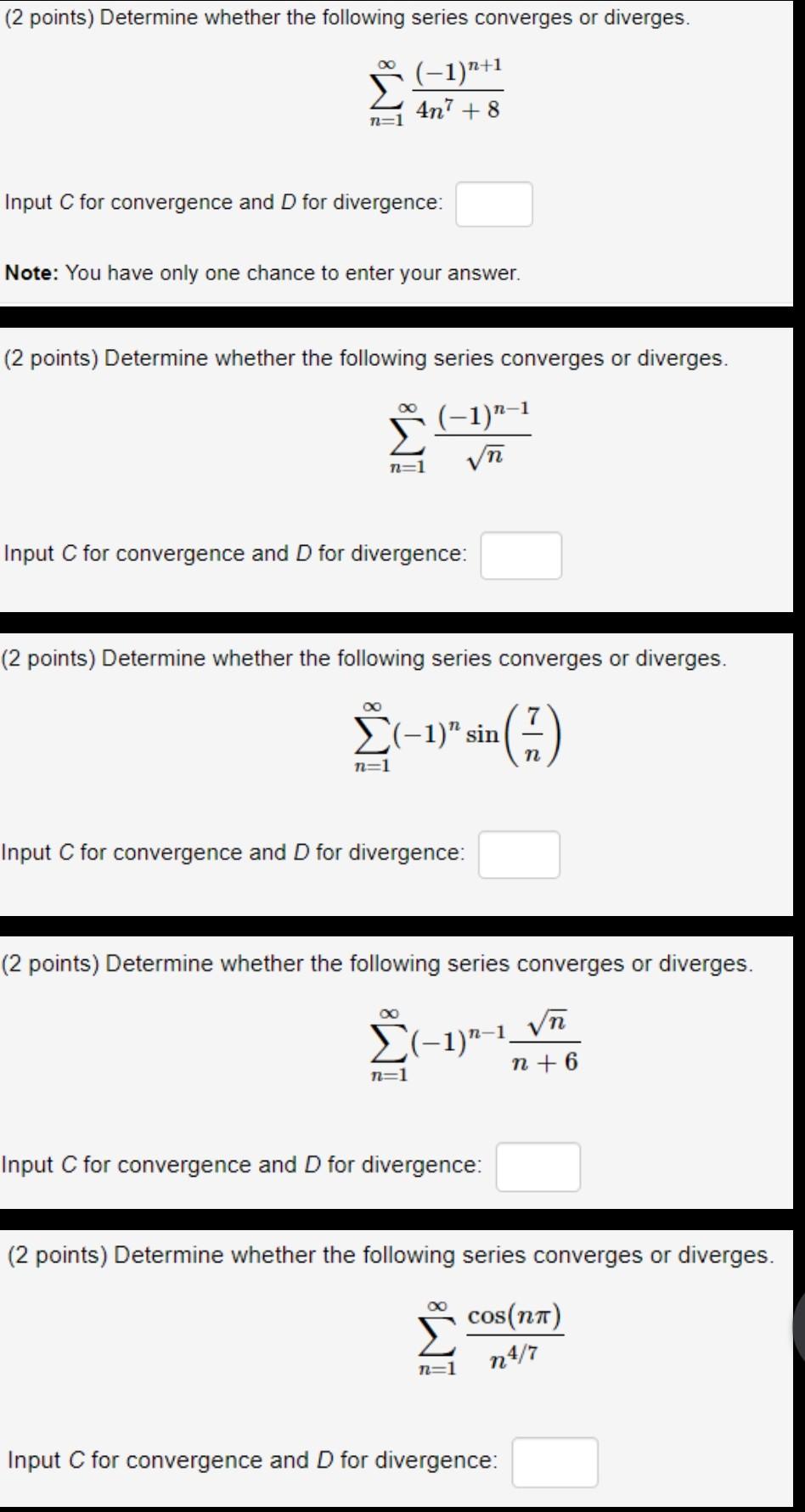 Solved (2 points) Determine whether the following series | Chegg.com