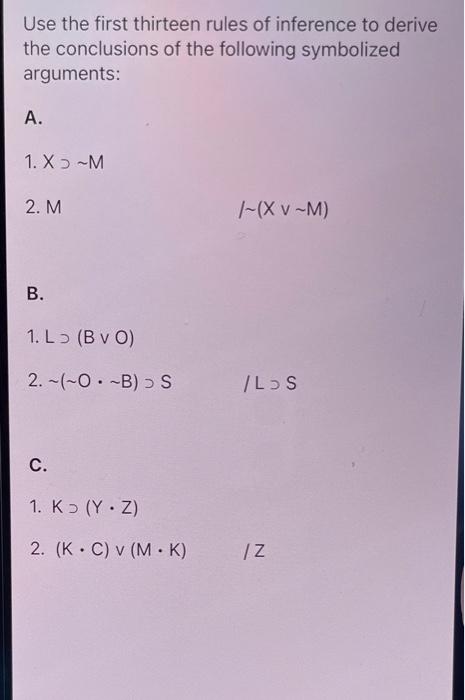 Solved Use the first thirteen rules of inference to derive | Chegg.com