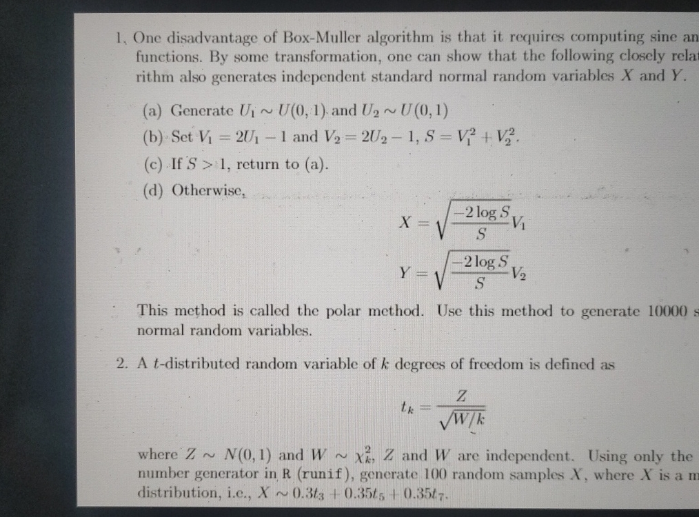 One disadvantage of Box-Muller algorithm is that it | Chegg.com