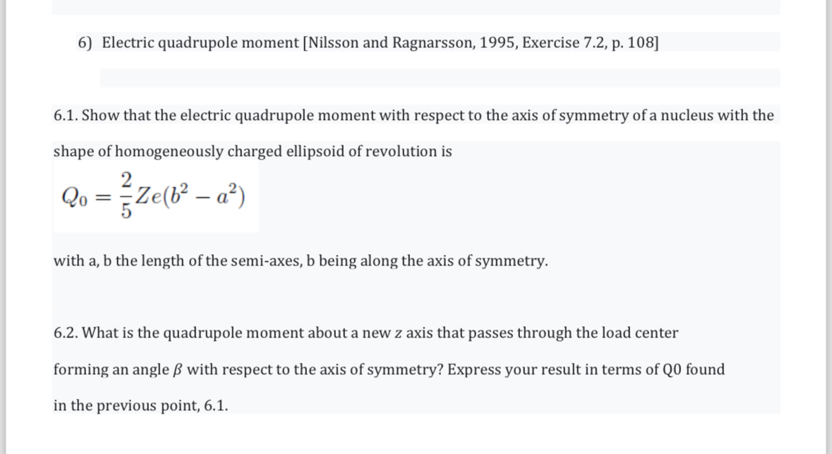 Solved Electric quadrupole moment [Nilsson and Ragnarsson, | Chegg.com
