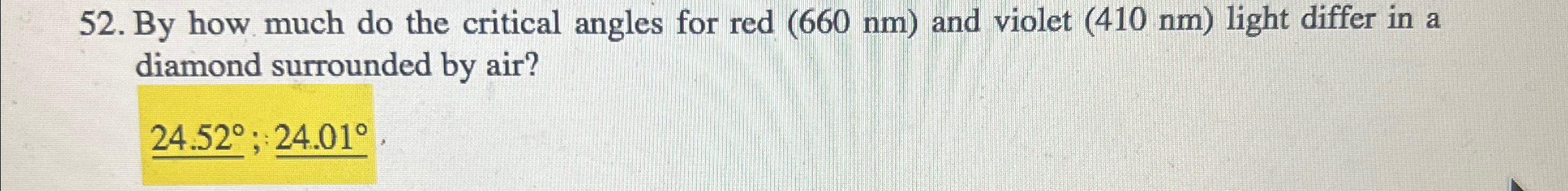 Solved 52 . ﻿By how much do the critical angles for red | Chegg.com