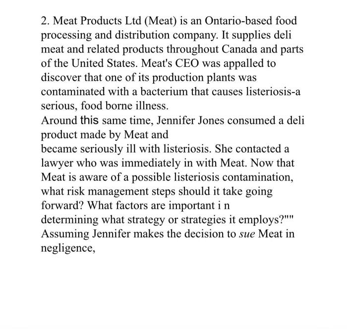2. Meat Products Ltd (Meat) is an Ontario-based food | Chegg.com