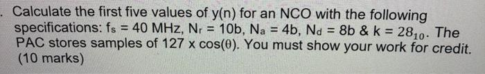 . Calculate the first five values of y(n) for an NCO | Chegg.com