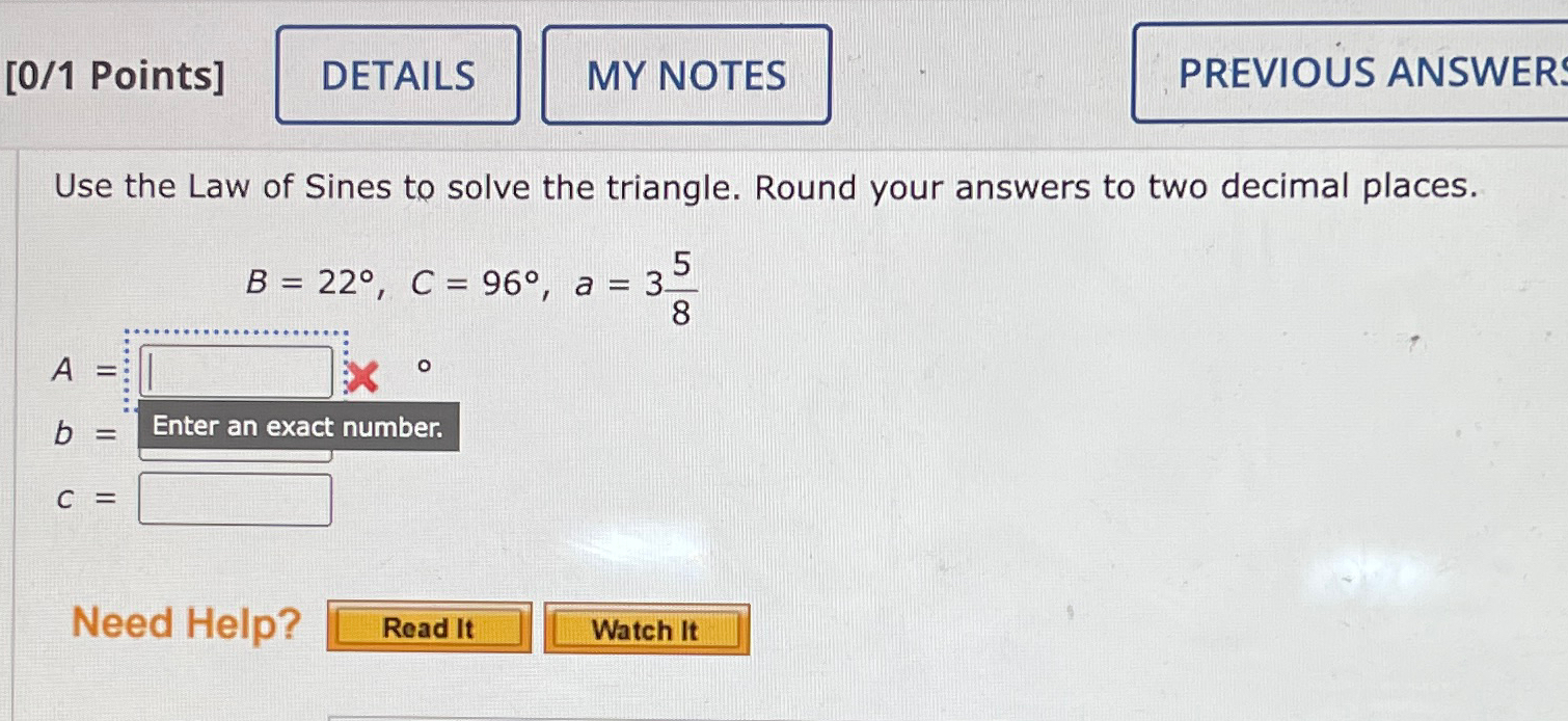 Solved [0/1 ﻿Points]PREVIOUS ANSWERUse the Law of Sines to | Chegg.com