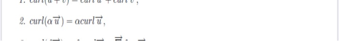 Solved 1. Նալն ) - Սալ և Նալ ։ 2. curl(a մ) = acurl և, | Chegg.com