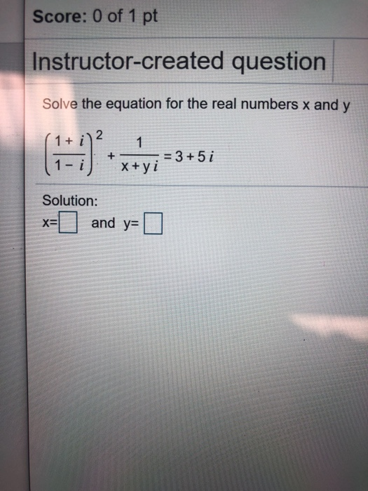 Solved Score: 0 of 1 pt Instructor-created question Solve | Chegg.com