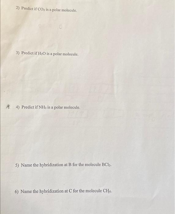 Solved * 2) Predict if CO2 is a polar molecule. C 3) Predict | Chegg.com