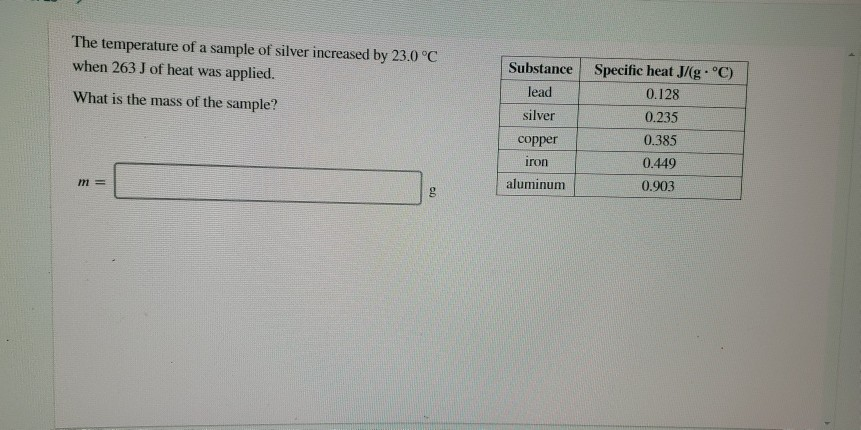 Solved The temperature of a sample of silver increased by | Chegg.com