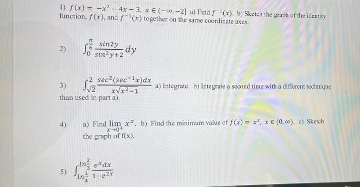 Solved 1) f(x) = -x2 - 4x - 3, x € (-4,-2) a) Find f-'(x). | Chegg.com