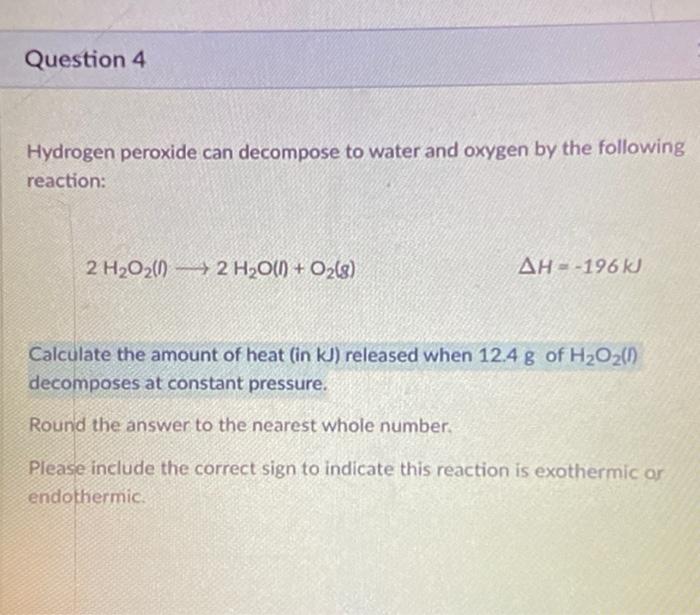 Solved Hydrogen peroxide can decompose to water and oxygen | Chegg.com