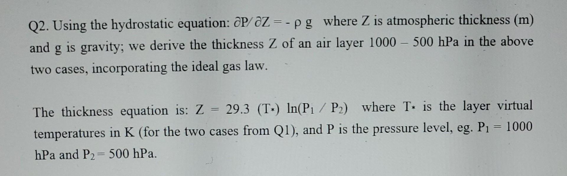 Solved Q2. Using the hydrostatic equation: ∂P/∂Z=−ρg where Z | Chegg.com